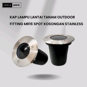 Jual Kap Lampu Lantai Tanam Outdoor Fitting MR16 Spot Kosongan ...