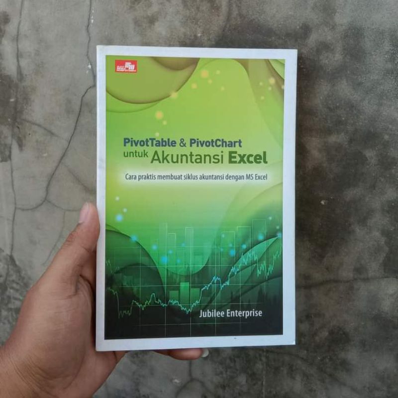 Jual buku PIVOT TABLE & PIVOT CHART UNTUK AKUNTANSI EXCEL - Jubilee ...