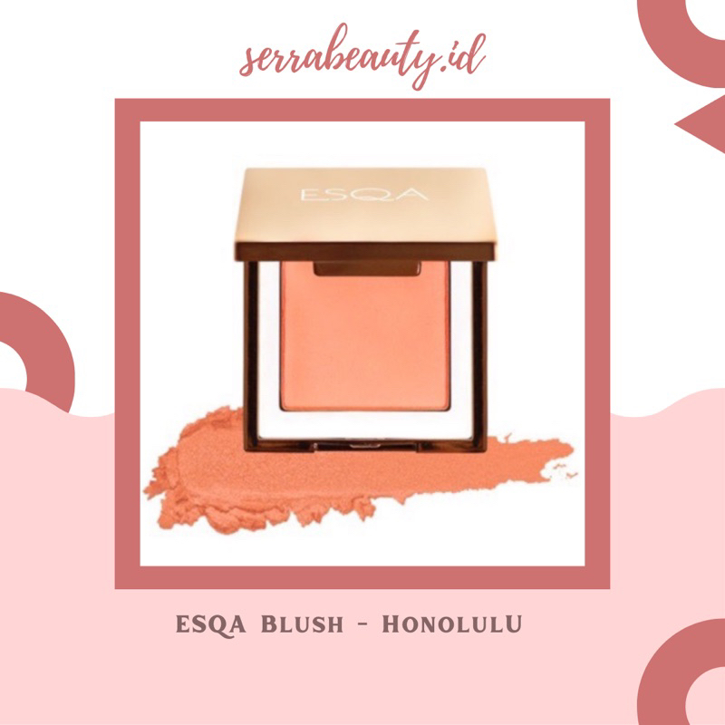 Jual Esqa Blush - Honolulu | Shopee Indonesia
