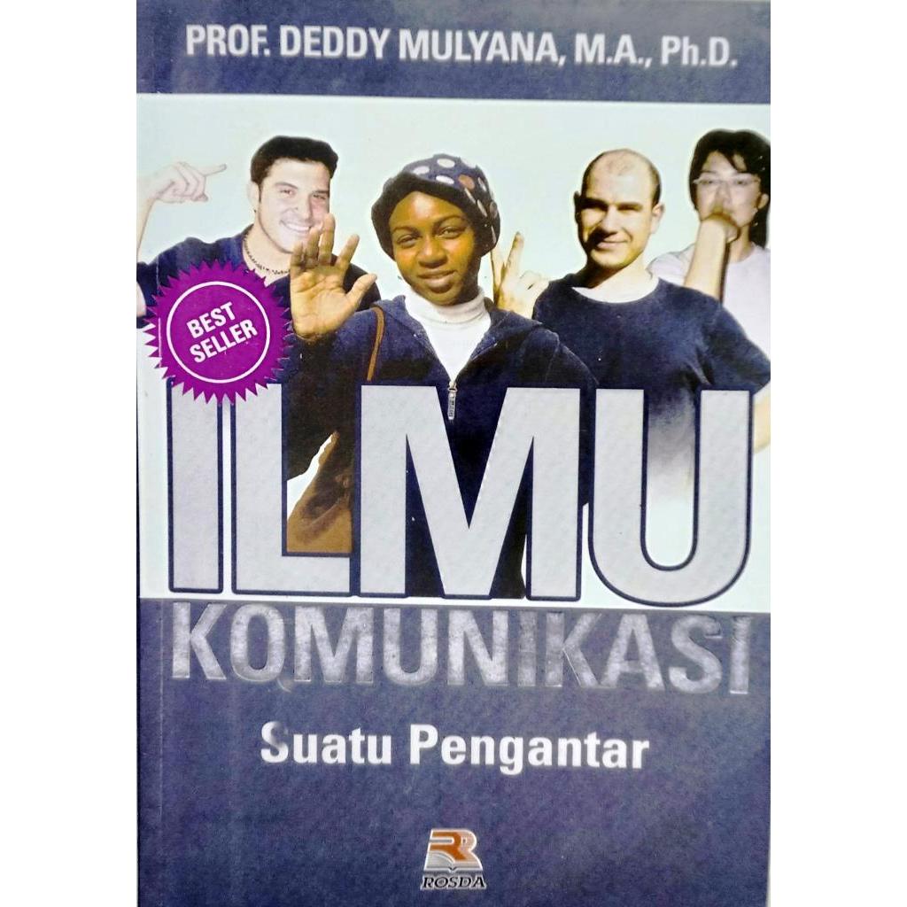 Jual Ilmu Komunikasi Suatu Pengantar Prof Deddy Mulyana Shopee Indonesia