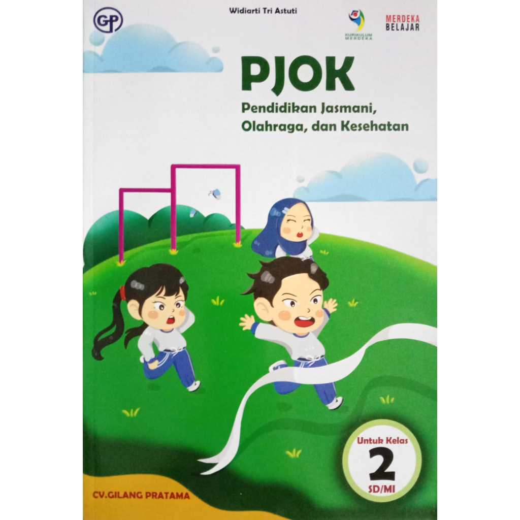 Jual BUKU SISWA PJOK KELAS 2 KURIKULUM PENGGERAK-MERDEKA SD/MI PENERBIT: GILANG PRATAMA | Shopee ...