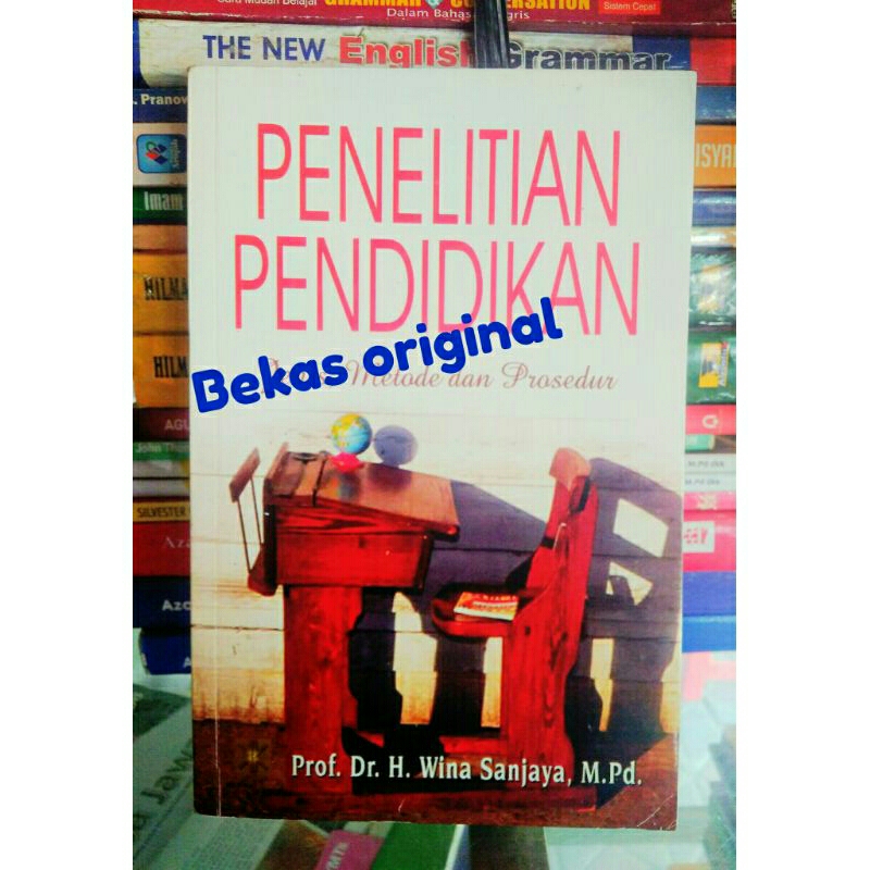 Jual Penelitian Pendidikan_Jenis, Metode dan Prosedur_Prof. Dr. H. Wina ...