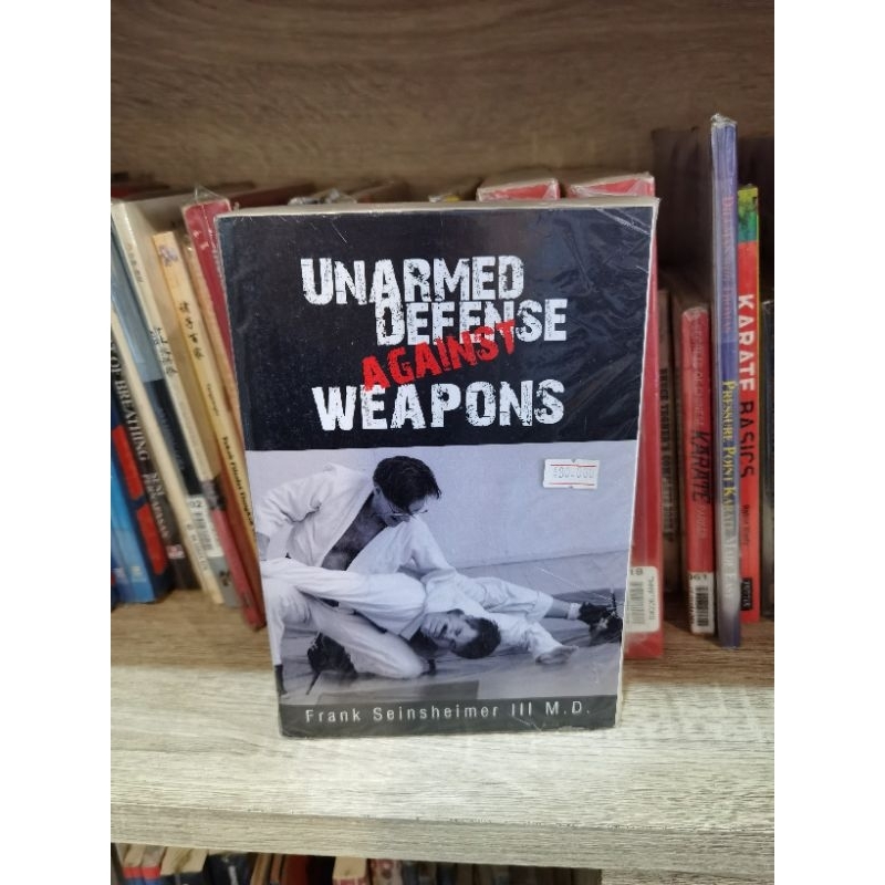 Jual Buku beladiri Unarmed Defense Against Weapons | Shopee Indonesia