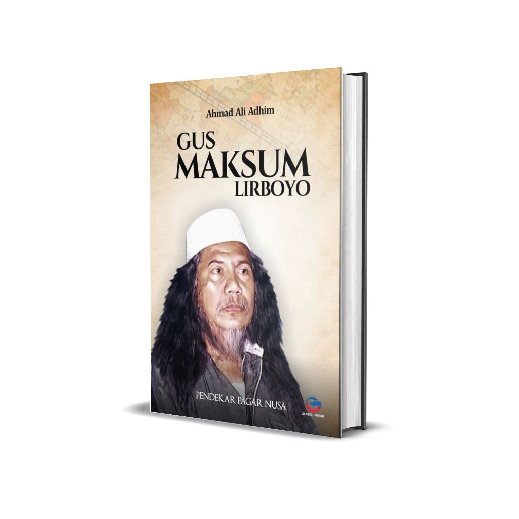 Jual Dawuh Guru | Buku Gus Maksum Lirboyo: Pendiri Pagar Nusa | Ahmad ...