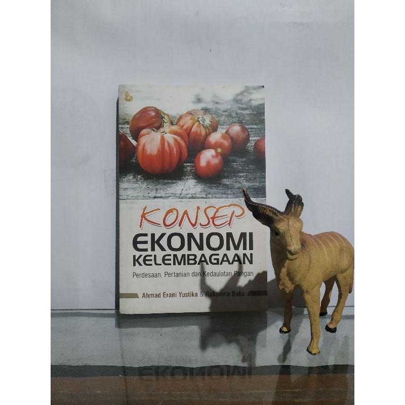 Jual konsep ekonomi kelembagaan ahmad erani yustika | Shopee Indonesia