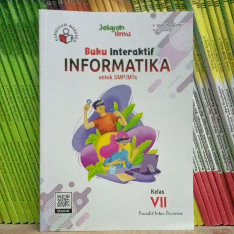 Jual Buku Interaktif INFORMATIKA SMP/MTs kelas 7 kurikulum MERDEKA intan pariwara | Shopee Indonesia