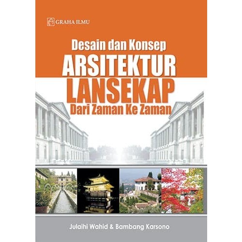 Jual Desain dan Konsep Arsitektur Lansekap dari Zaman ke Zaman ...