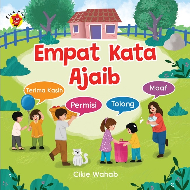 Jual Pendidikan Anak Empat Kata Ajaib : Terima Kasih , Permisi , Tolong ...