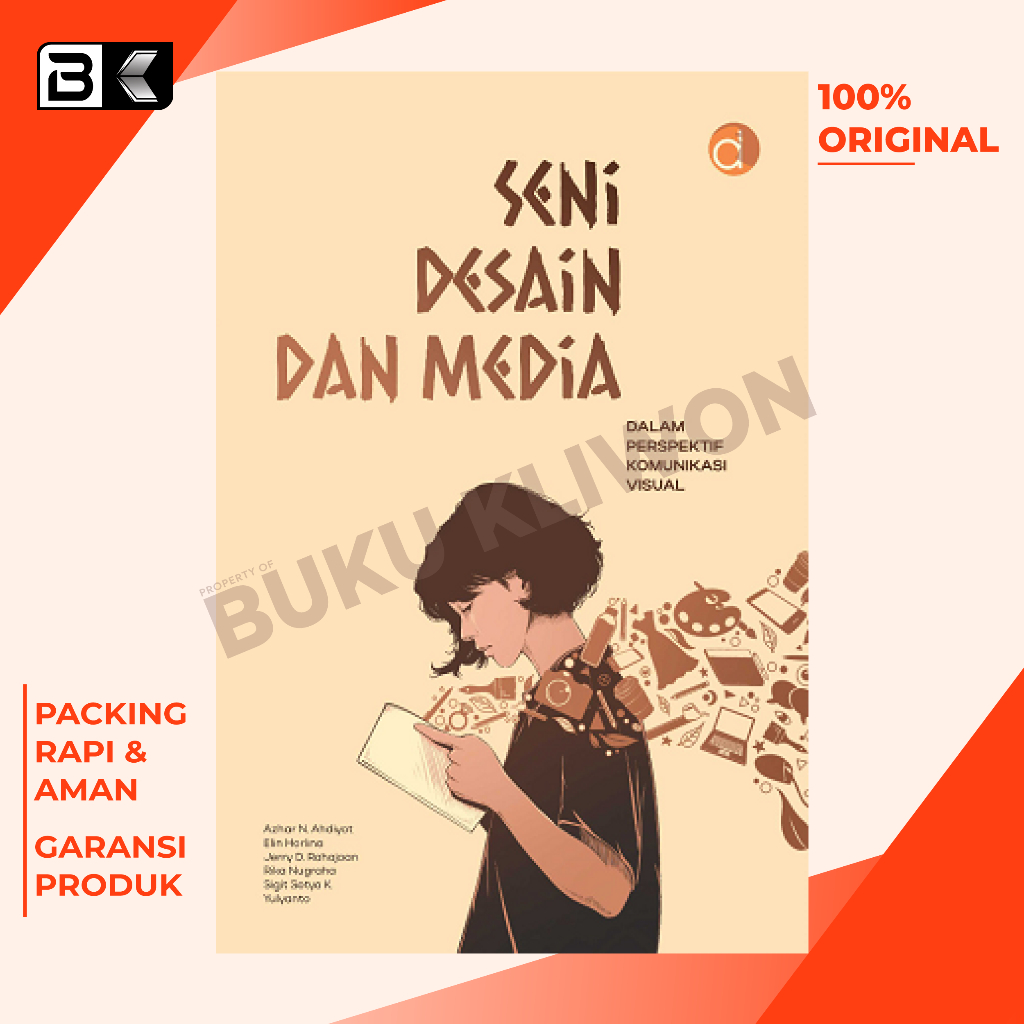 Jual Buku DKV Buku Seni Desain dan Media dalam Perspektif Komunikasi Visual - Azhar N. Ahdiyat ...