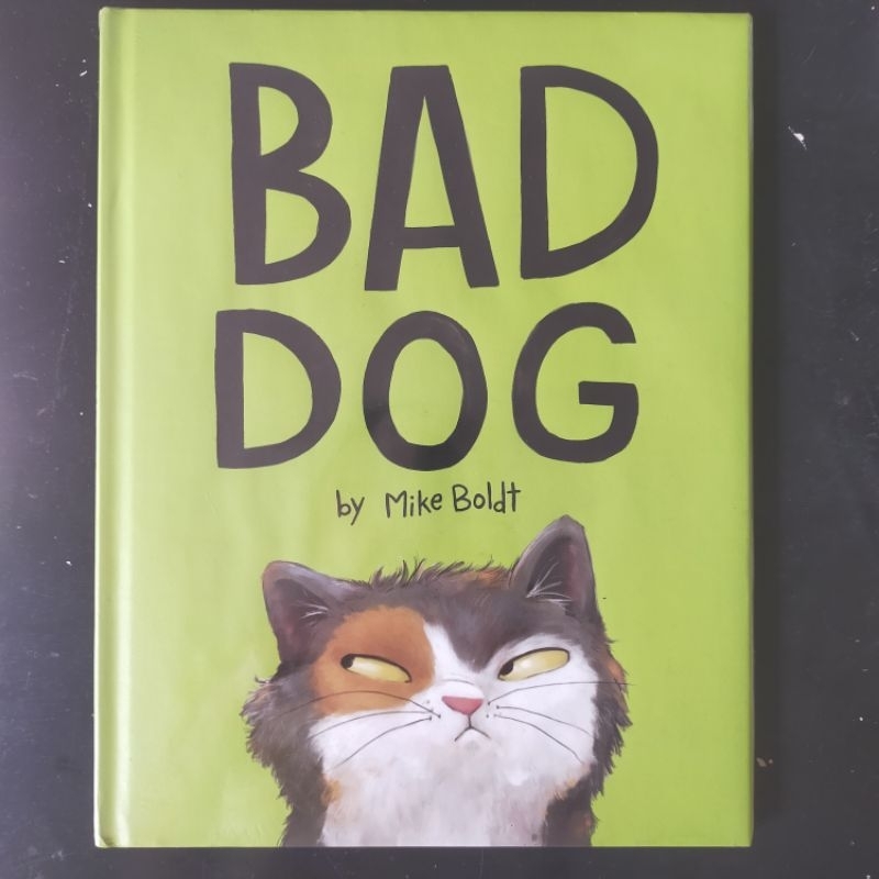 Jual Bad Dog - Mike Boldt [Picture Story Book] | Shopee Indonesia