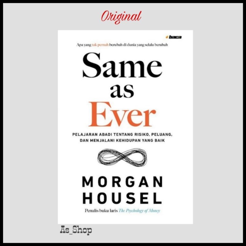 Jual Buku Same as Ever By Morgan Housel Penulis The Psychology Of Money ...