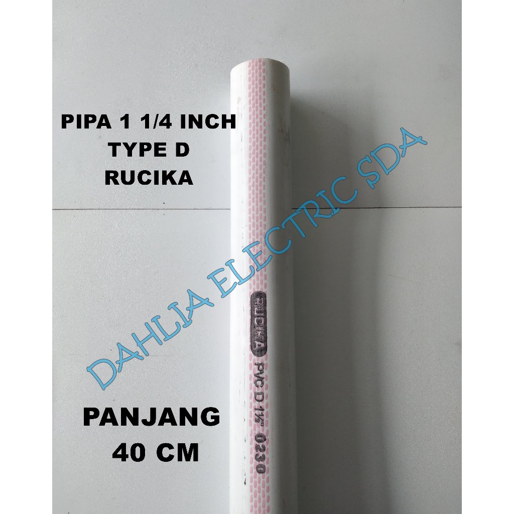Jual PIPA PVC 1 1/4 INCH TYPE D PANJANG 40CM PUTIH RUCIKA | Shopee Indonesia