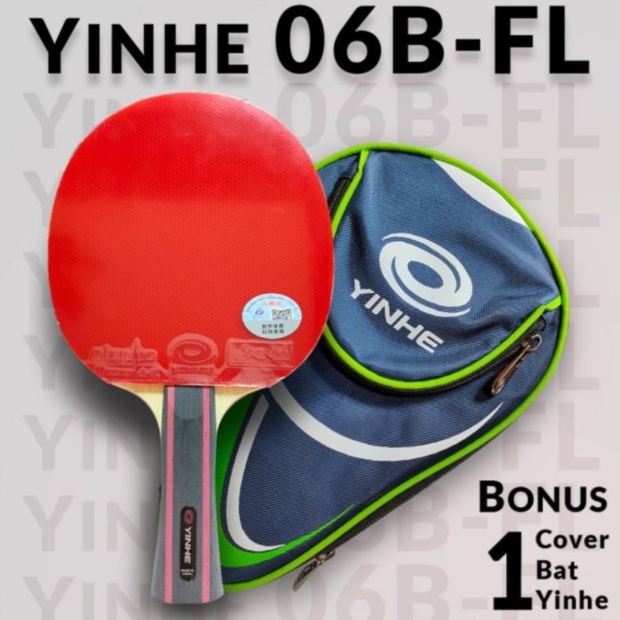 Jual Bat YINHE 06B FL Premade Bet Tenis Meja Pingpong Original | Shopee ...