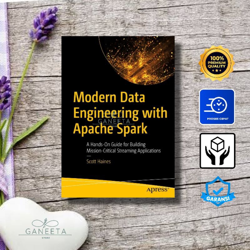 Jual [Hard Cover] Modern Data Engineering With Apache Spark by Scott ...