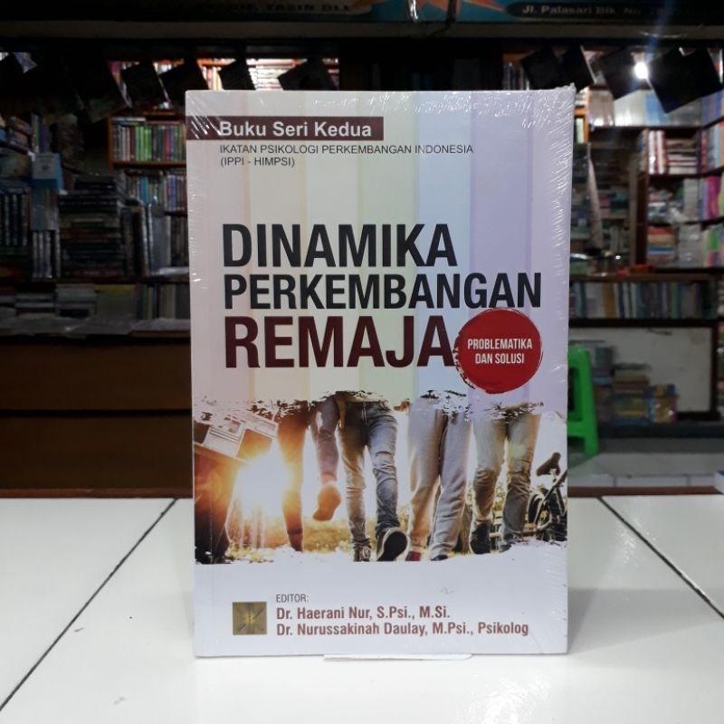 Jual Prenada Buku Dinamika Perkembangan Remaja: Problematika Dan Solusi ...