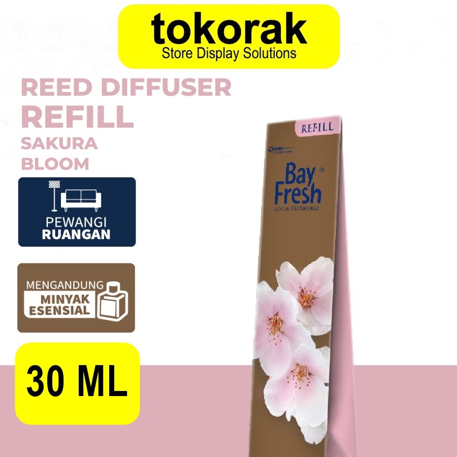 Jual BAYFRESH REED DIFFUSER REFILL PENGHARUM RUANGAN SAKURA BLOOM 30 ML ...