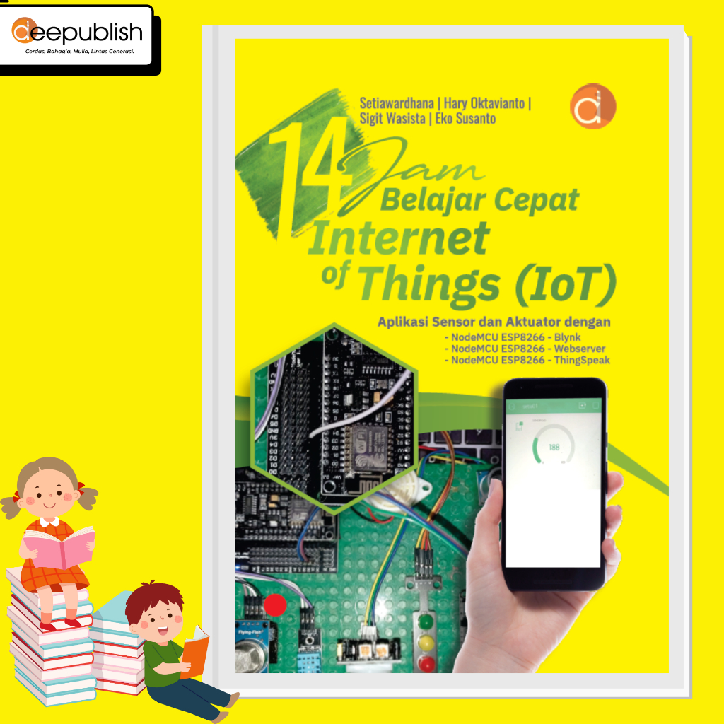 Jual Deepublish - Buku 14 Jam Belajar Cepat Internet of Things (IoT) - Buku Informatika ...