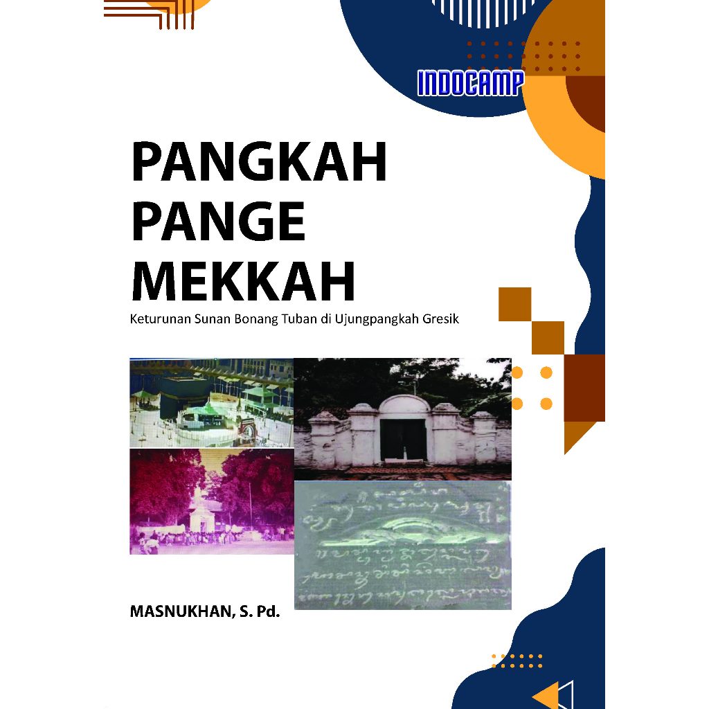Jual Pangkah Pange Mekkah : Keturunan Sunan Bonang Tuban di ...