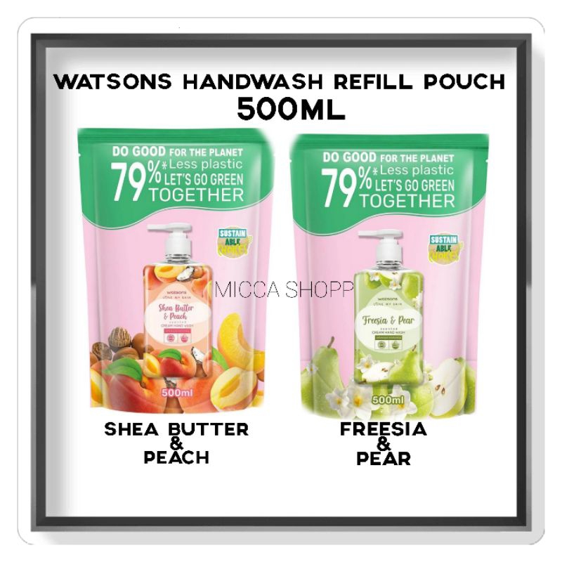 Jual HAND WASH 500ML WATSONS REFILL POUCH / HANDWASH / SABUN / SABUN ...