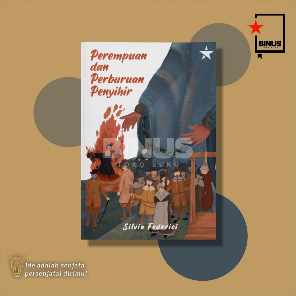 Jual PEREMPUAN DAN PERBURUAN PENYIHIR - Silvia Federici - PENERBIT INDEPENDEN PIN | Shopee Indonesia