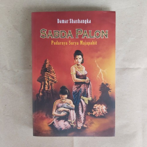 Jual BUKU DAMAR SHASHANGKA SABDA PALON PUDARNYA PESONA MAJAPAHIT DI ...