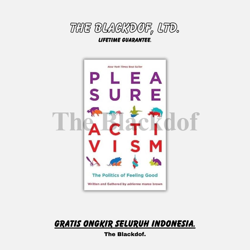 Jual Pleasure Activism by Adrienne Maree Brown (3456) | Shopee Indonesia
