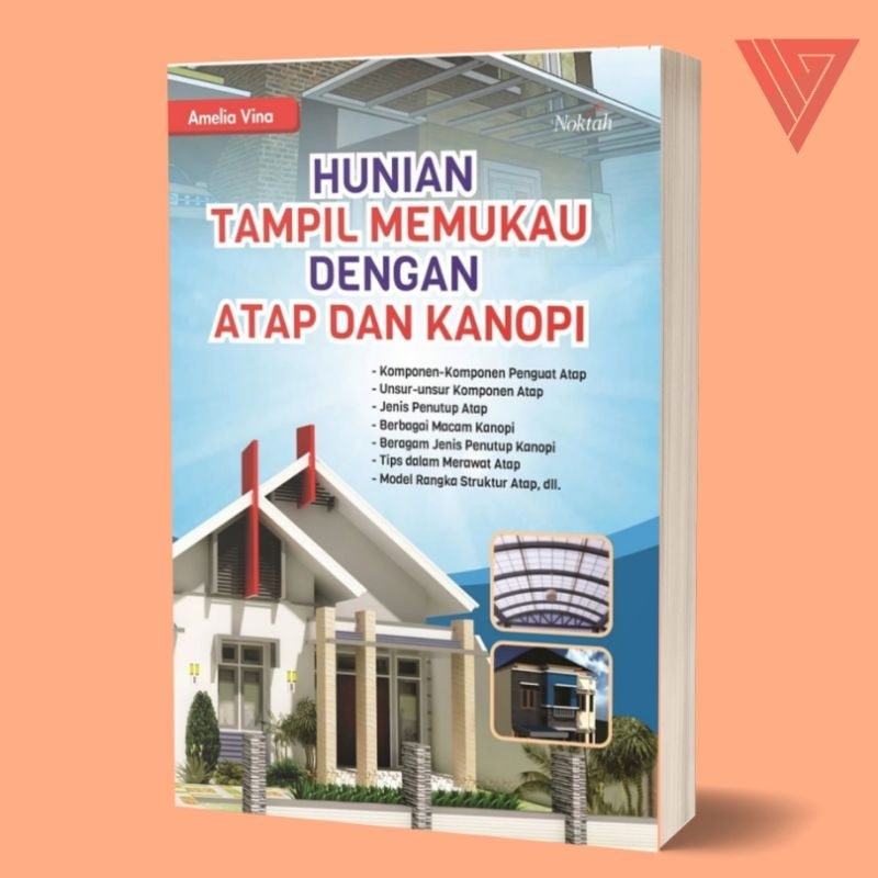 Jual Iyig - Buku Hunian Tampil Memukau Dengan Atap Dan Kanopi - Amelia ...