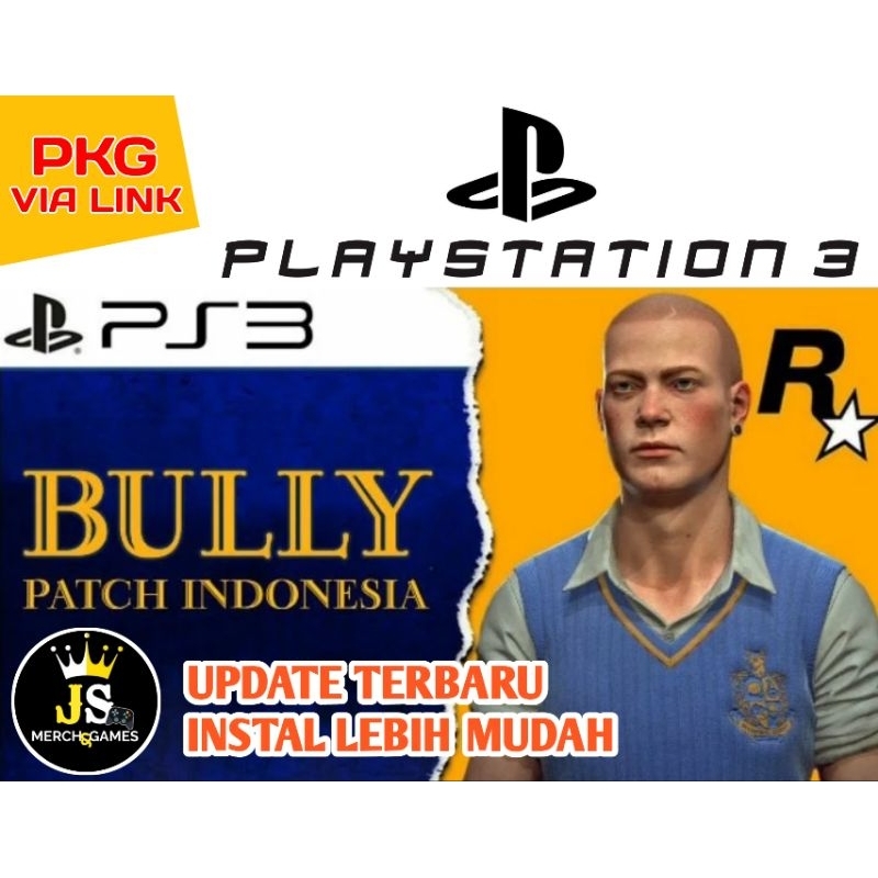 Jual (TERBARU) VIA LINK BULLY PATCH INDONESIA PKG FILE GAME PS3 CFW HFW ...