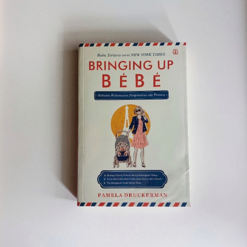 Jual Bringing Up Bebe Pamela Druckerman Original Preloved | Shopee ...