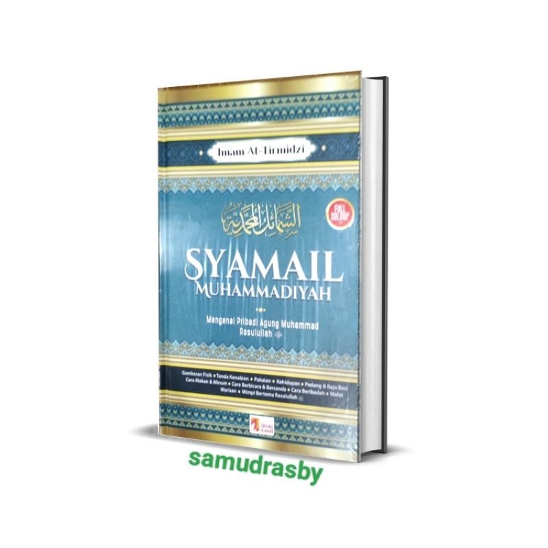 Jual SYAMAIL MUHAMMADIYAH ( Mengenal Pribadi Agung Muhammad ) Insan ...