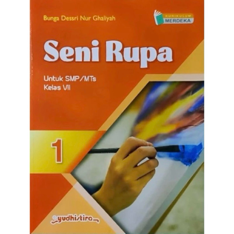 Jual ORIGINAL BUKU SENI RUPA SMP KELAS 7 8 9 / 1 2 3 YUDHISTIRA KURIKULUM MERDEKA | Shopee Indonesia