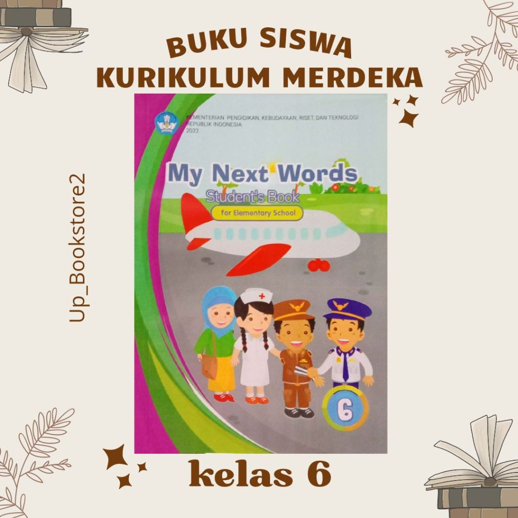 Jual BUKU SISWA BAHASA INGGRIS MY NEXT WORD KELAS 6 KURIKULUM PENGGERAK-MERDEKA SD/MI | Shopee ...
