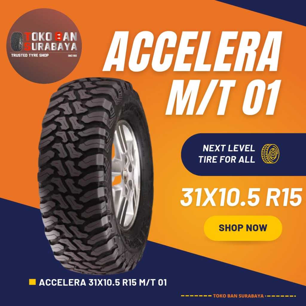 Jual ban Accelera 31x10.5R15 31x10.5 R15 31/10.5R15 31/10.5 R15 31/10.5 ...