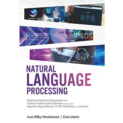 Jual Buku Natural Language Processing : Eksplorasi Sentimen Masyarakat dalam Evaluasi Produk ...