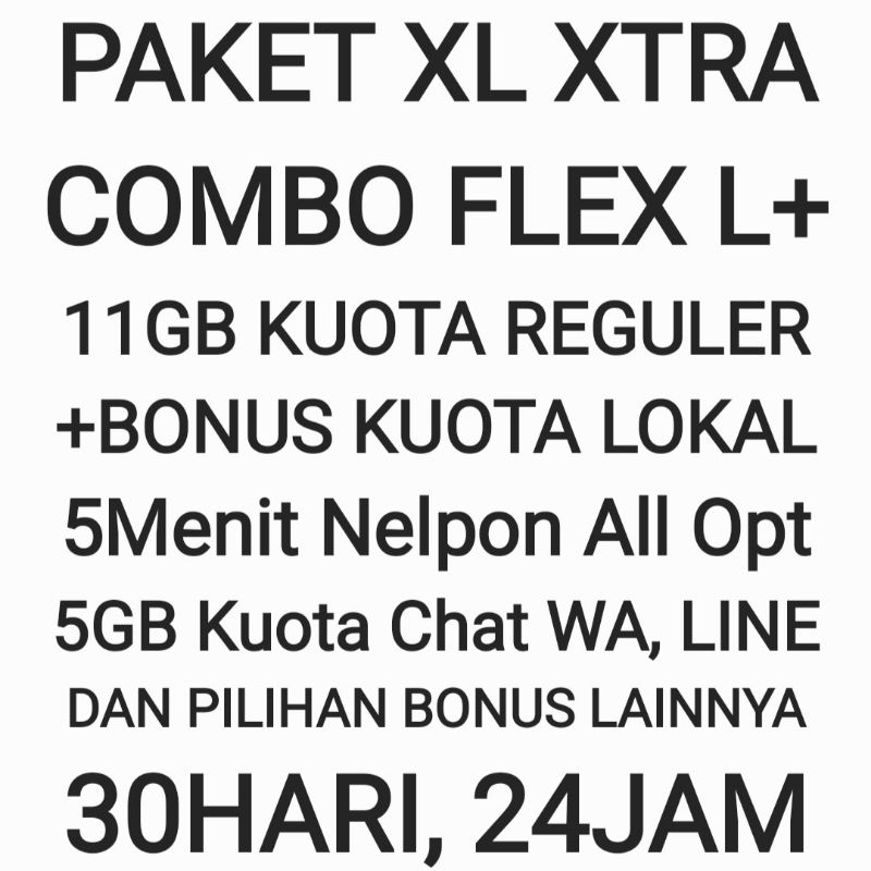 Jual Paket XL Xtra Combo Flex L+ Plus Internet Data Kuota Bonus 30Hari 24Jam Sebulan Bulan ...