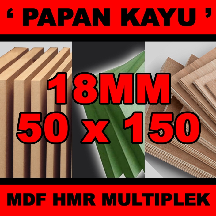 Jual Papan mdf multiplek hmr tebal 18mm ukuran 50x150cm | Shopee Indonesia