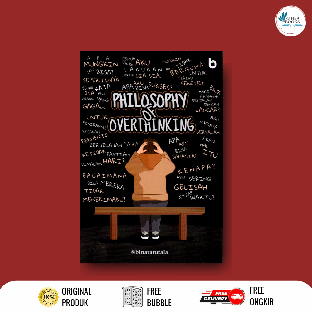 Jual BUKU PHILOSOPHY OF OVERTHINKING by binararutala - Buku baklu ...