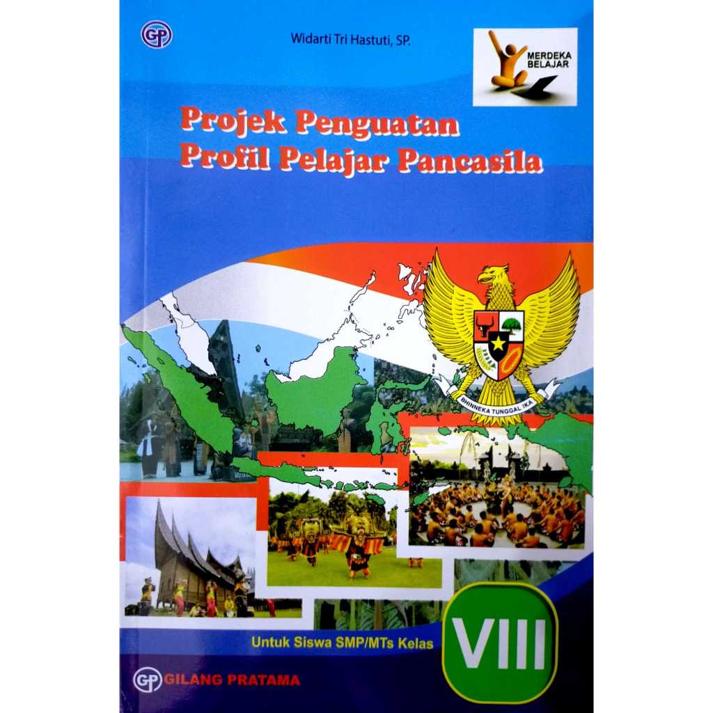 Jual BUKU SISWA PROJEK PENGUATAN PROFIL PELAJAR PANCASILA (P5) KELAS 8 KURIKULUM PENGGERAK ...