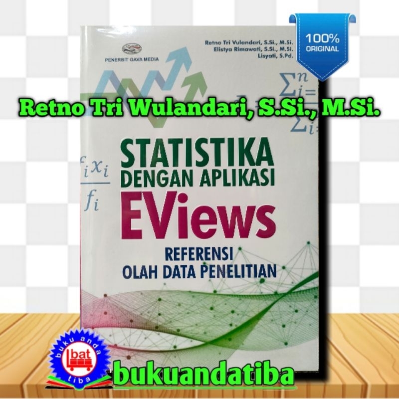 Jual Statistika Dengan Aplikasi Eviews Referensi Olah Data Penelitian - Tri Retno Vulandari ...
