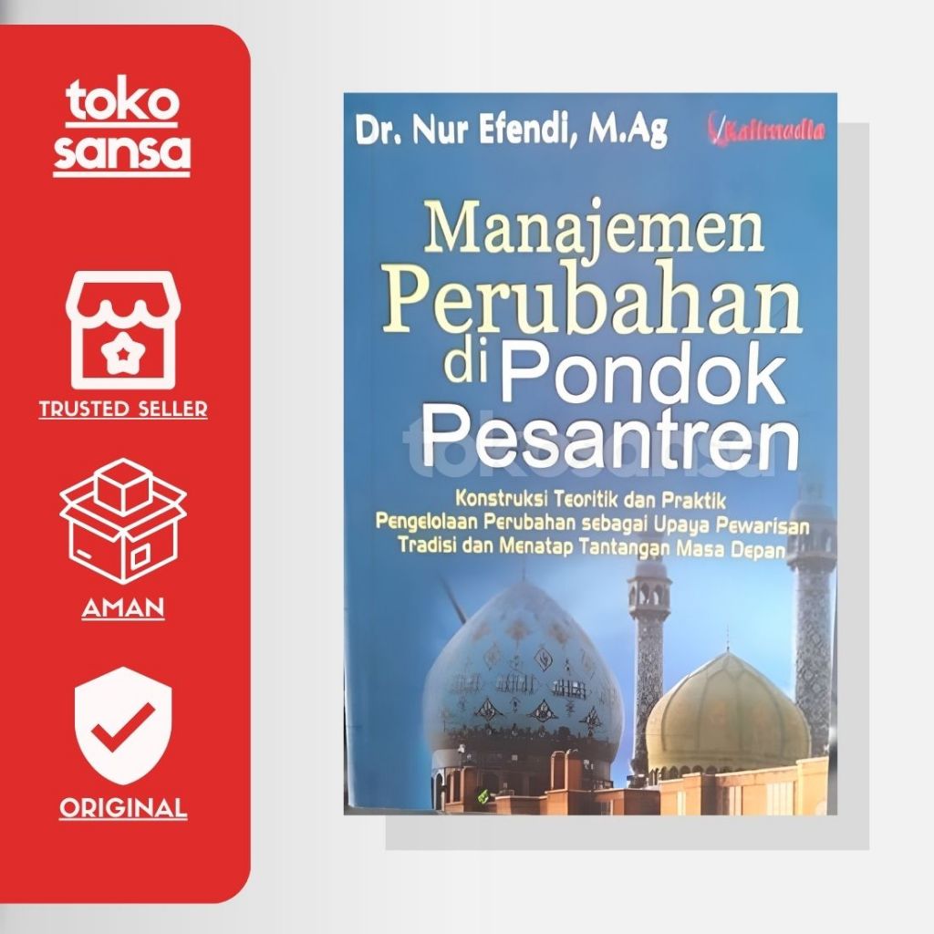 Jual Buku Manajemen Perubahan di Pondok Pesantren Konstruksi Teoritik dan Praktik - Dr. Nur ...