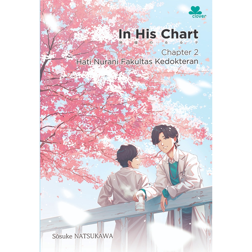 Jual In His Chart: Chapter 2 Hati Nurani Fakultas Kedokteran | Shopee ...