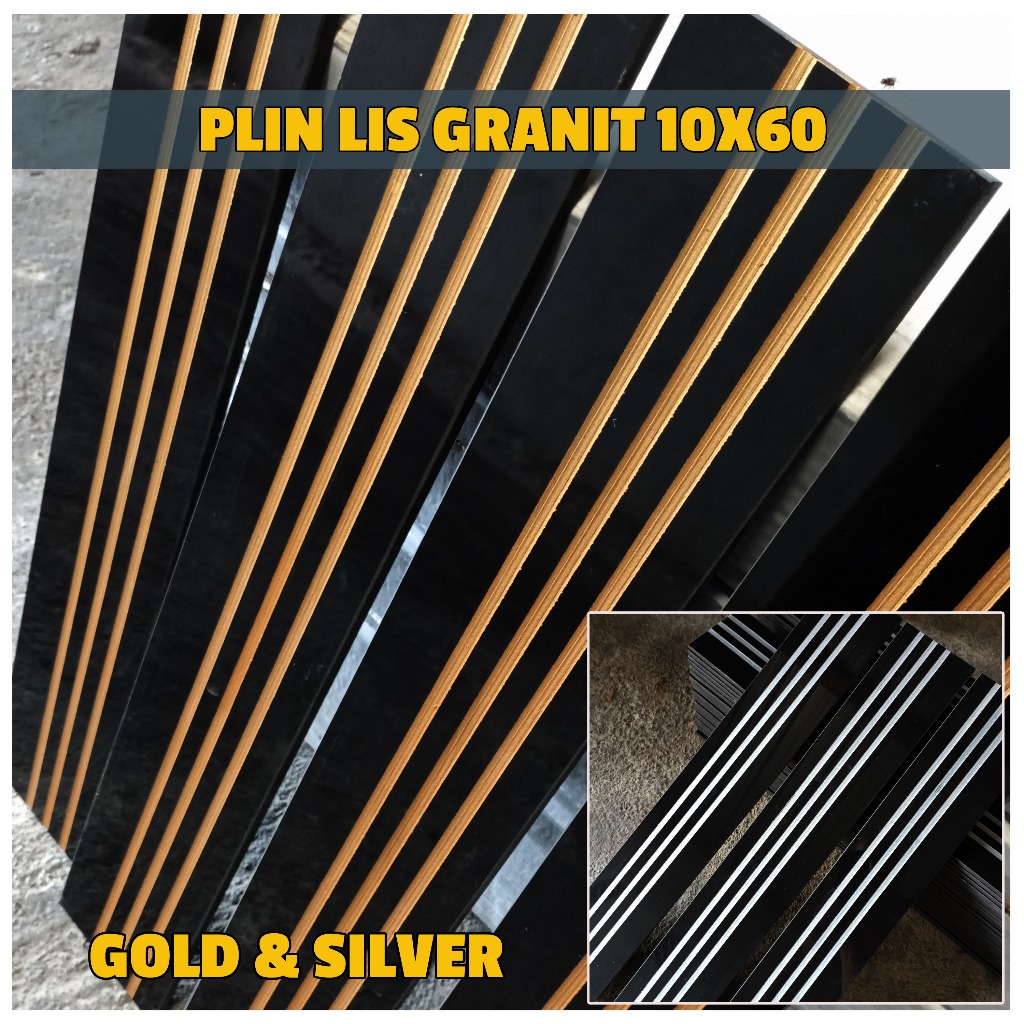Jual Lis Plin Granit 10x60 Hitam Glossy Gold Silver List Plint Granite ...