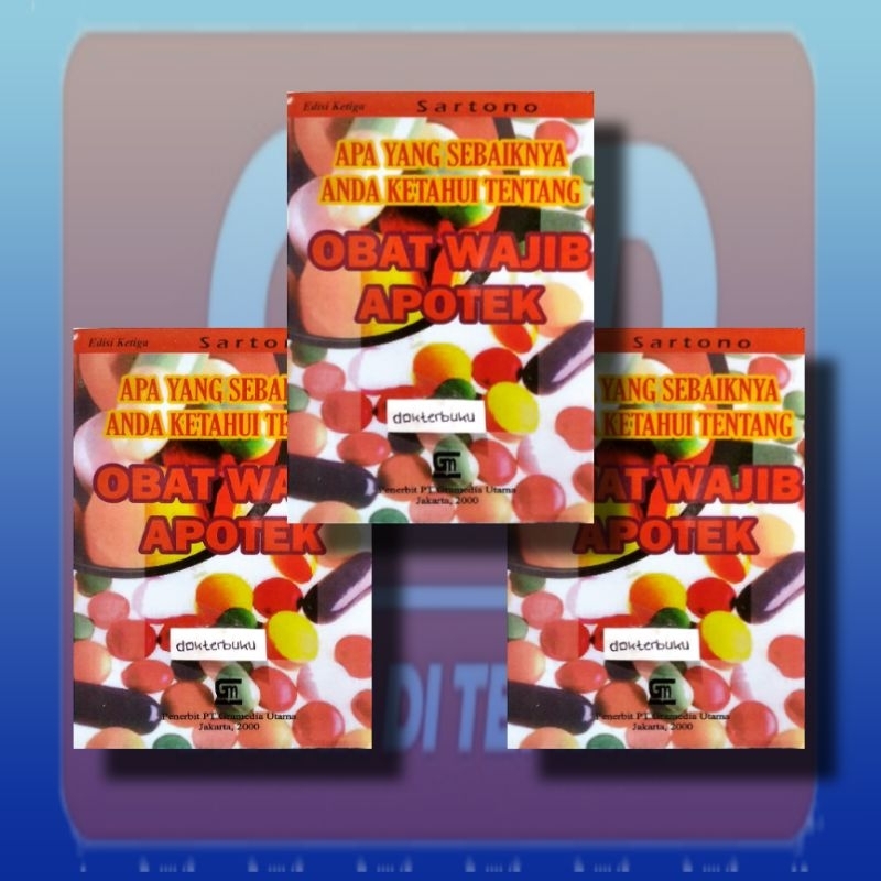 Jual BUKU apa yang sebaiknya anda ketahui tentang OBAT WAJIB APOTEK ...