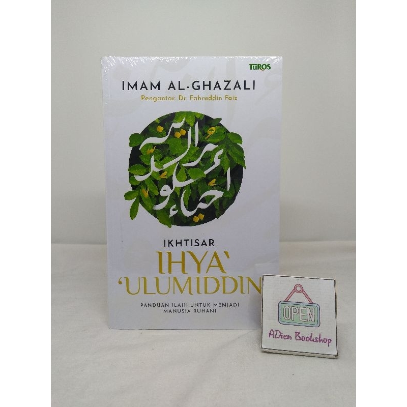 Jual BUKU IKHTISAR IHYA ULUMUDDIN PANDUAN ILAHI IMAM AL GHAZALI TUROS ...