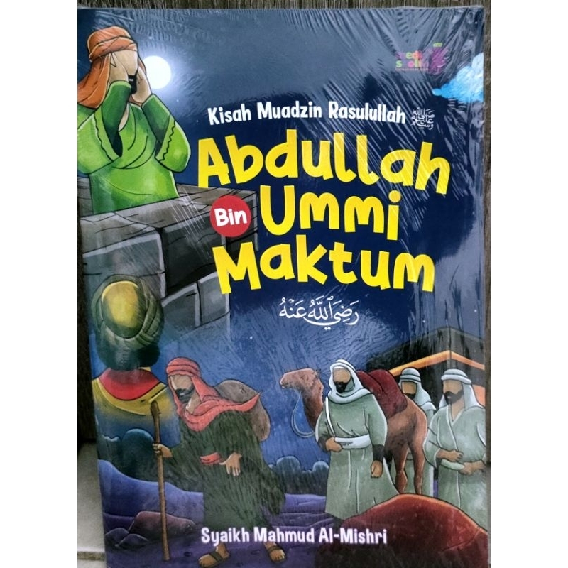 Jual Kisah Muadzin Rasulullah Abdullah bin Ummi Maktum Buku Anak ...