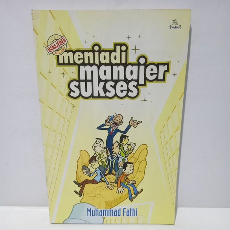 Jual Buku Original Menjadi Manajer Sukses - Muhammad Fathi | Shopee ...