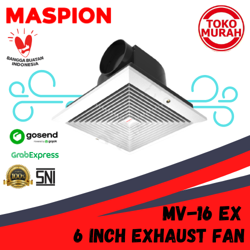 Jual Exhaust Fan/Kipas Hisap Plafon MASPION MV 16 EX 6 Inch/16 CM ...