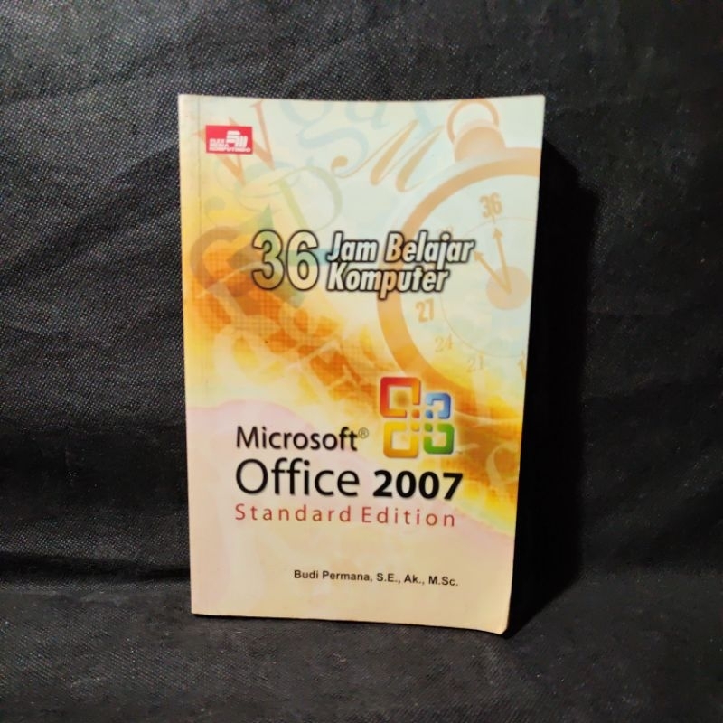 Jual Buku 36 Jam Belajar Komputer Microsoft Office 2007 Standard ... Jual Buku 36 Jam Belajar Komputer Microsoft Office 2007 Standard ...