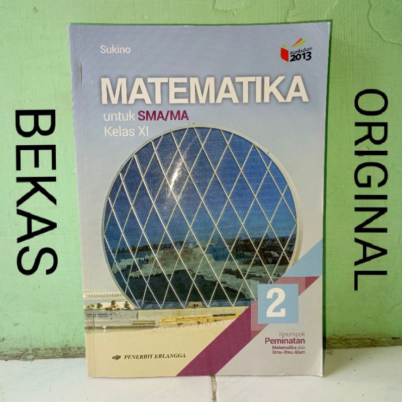 Jual Buku Matematika kelas 11 XI 2 II SMA MA Penerbit Erlangga Kurikulum 2013 Revisi Kelompok ...