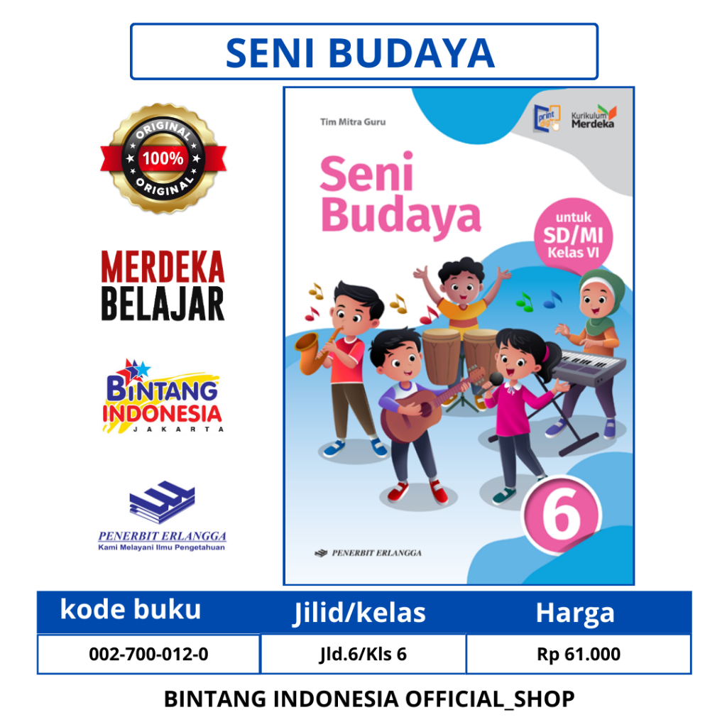Jual Erlangga - SENI BUDAYA Kelas 6 SD/MI Kurikulum Merdeka | Shopee ...